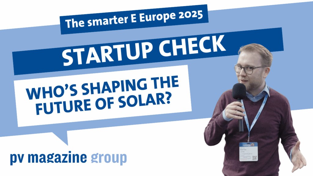Startup Check – Who’s shaping the future of solar? - pv magazine Global